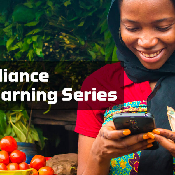 Introducing the Alliance Learning Series! · Better Than Cash Alliance